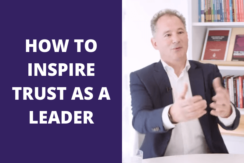 How to Inspire Trust as a Leader | Kogan Page